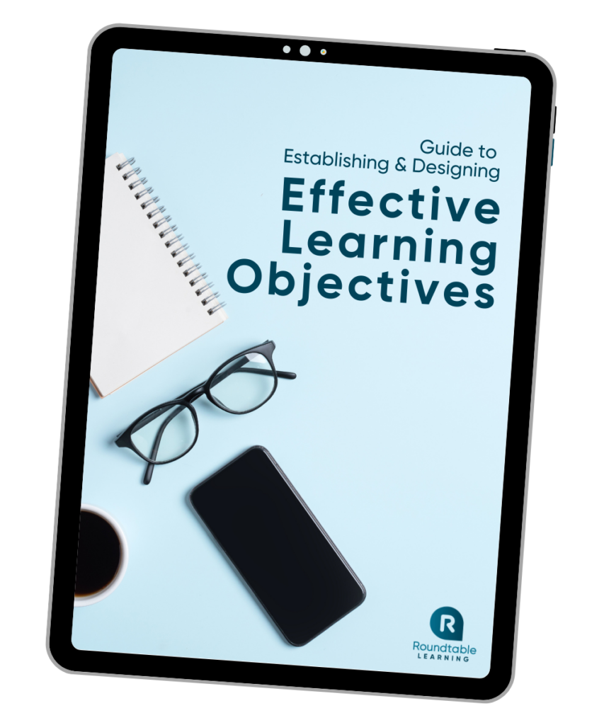 Guide to Establishing & Designing Effective Learning Objectives ...
